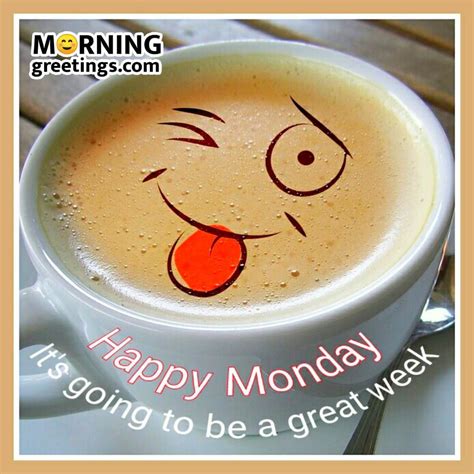 Good Morning Monday Images Happy Monday Quotes Happy Monday Images