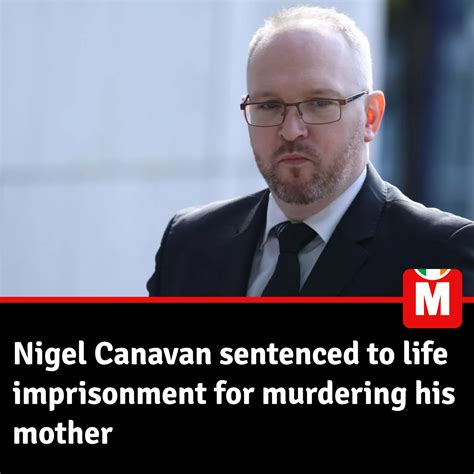 Irish Keith Canavan Said His Brother Nigel Didnt Just Take Their