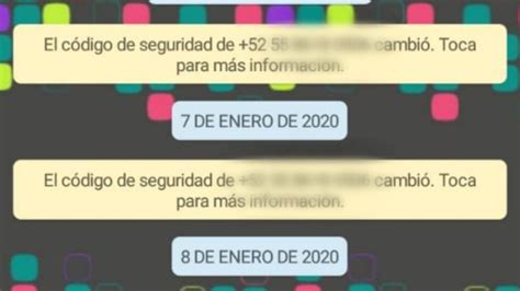Whatsapp ¿por Qué Aparece ‘cambió Tu Código De Seguridad Significado