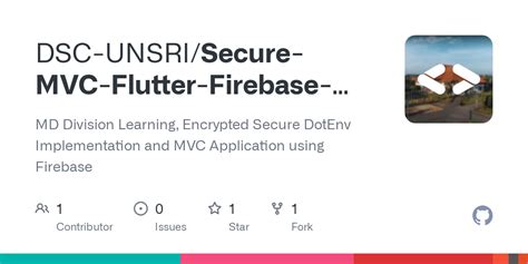 Github Dsc Unsrisecure Mvc Flutter Firebase Example Md Division