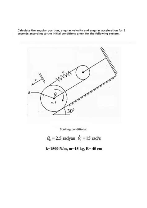 Solved Calculate The Angular Position Angular Velocity And Chegg