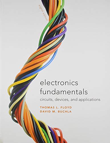 Electronics Fundamentals Circuits Devices And Applications Pearson