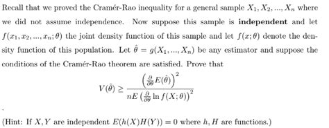 Solved Recall That We Proved The Cramér Rao Inequality For A