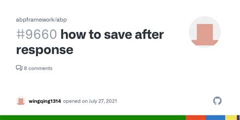 How To Save After Response Issue 9660 Abpframework Abp GitHub