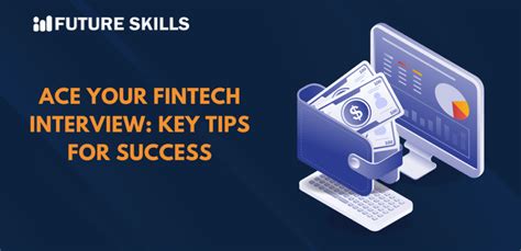 How To Prepare For A Fintech Interview Essential Tips And Strategies For Success Future