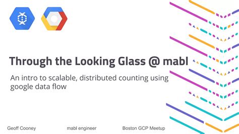Through The Looking Glass An Intro To Scalable Distributed Counting In Dataflow Ppt