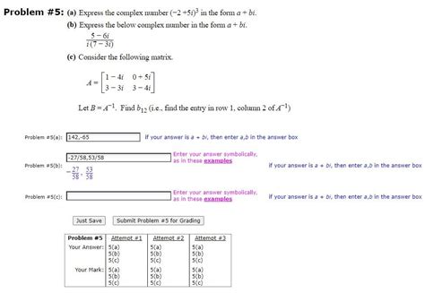 Solved A Express The Complex Number −2 5i3 In The Form