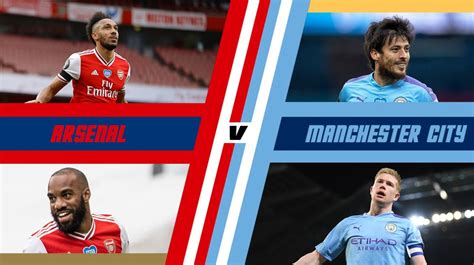 Arsenal Vs Manchester City Fa Cup Preview And Prediction