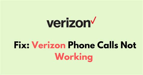 How To Fix Verizon Phone Calls Not Working Networkbuildz