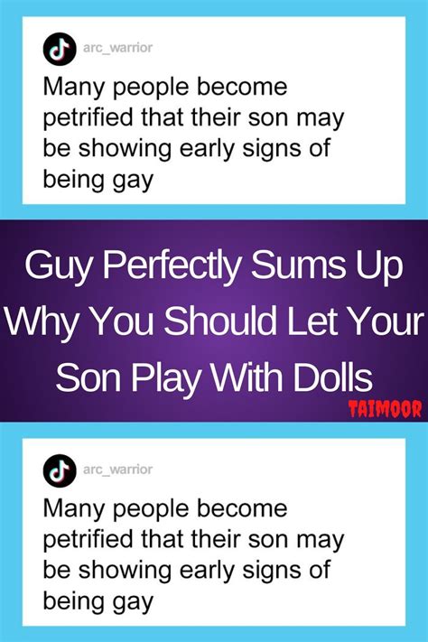 Guy Perfectly Sums Up Why You Should Let Your Son Play With Dolls Artofit