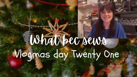 Vlogmas Day 21 Sewing Youtube