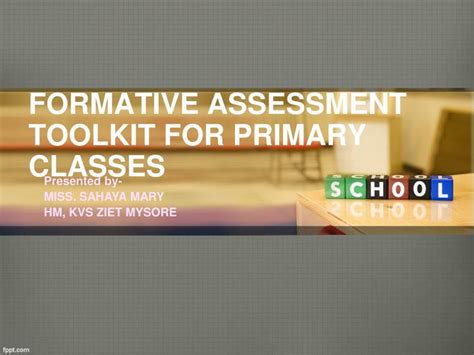 Ppt Formative Assessment Toolkit For Primary Classes Powerpoint
