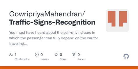 Github Gowripriyamahendrantraffic Signs Recognition You Must Have