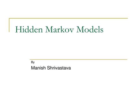 Ppt Hidden Markov Models Powerpoint Presentation Free Download Id