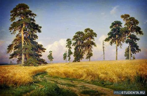 Сочинение по картине Ивана Шишкина «Рожь»: анализ полотна, описание природы