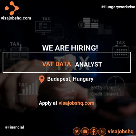 Recruiting A Vat Data Analyst Relocate To Budapest Hungary With Visa