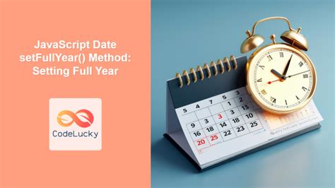 Javascript Date Setdate Method Setting Day Of Month Codelucky