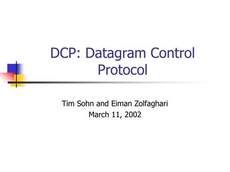 Ppt Dcp Datagram Control Protocol Powerpoint Presentation Free Download Id3890817
