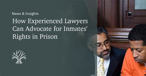 How Lawyers Can Protect Inmates Rights In Prison