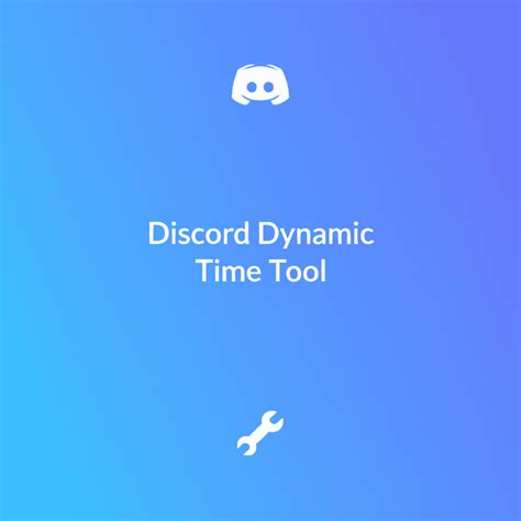 Discord Dynamic Time Tool Easy Time Zone Conversion