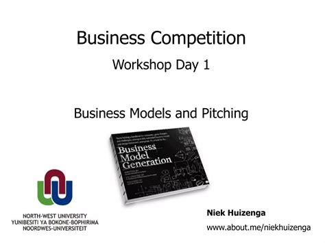 Business Model Canvas Workshop Day 1 NWU PPT