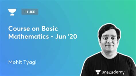 Iit Jee Course On Basic Mathematics Jun 20 By Unacademy