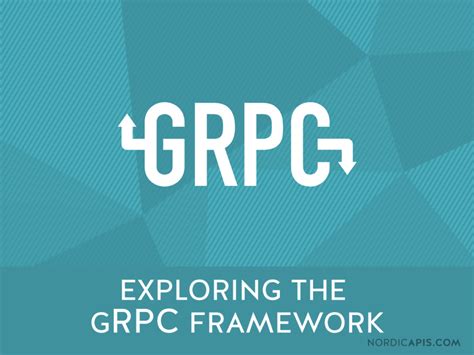 Exploring The Grpc Framework For Building Microservices Nordic Apis