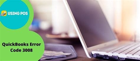 Solution Quickbooks Point Of Sale Error 3008 By Jay Holmes Medium