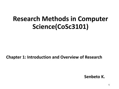 Research Methodologies In Computer Science Chapter 1 Pptx