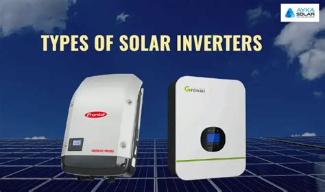 Types Of Solar Inverters And Its Applications