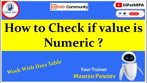 How To Check If Value Is Numeric In Uipath Youtube