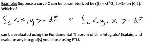 Solved Example Suppose A Curve C Can Be Parameterized By