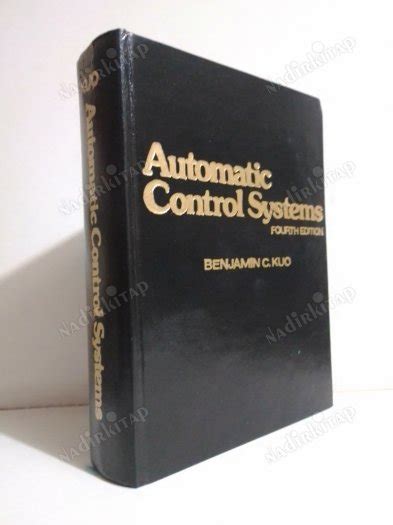 Automatic Control Systems Fourth Edition Benjamin C Kuo Nadir Kitap