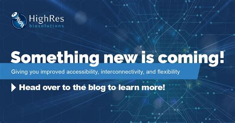 Highres Biosolutions On Linkedin Labautomation Somethingnewiscoming