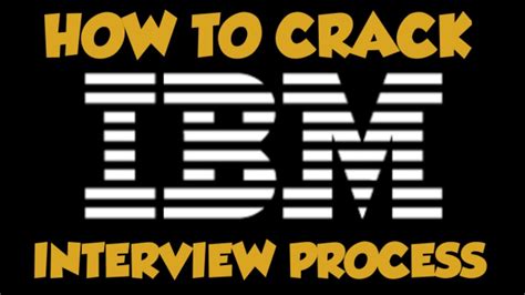 Ibm Interview Process Interview Experience Tips To Crack The