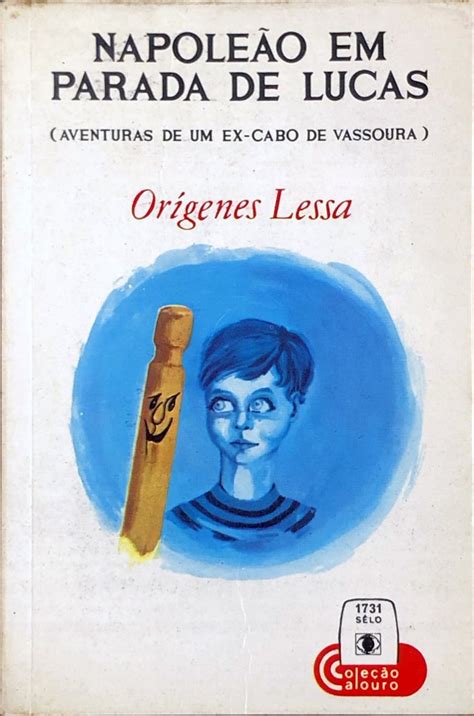 Napoleão em Parada de Lucas aventuras de um ex cabo de vassoura by