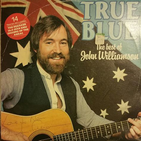 John Williamson True Blue The Best Of John Williamson Releases