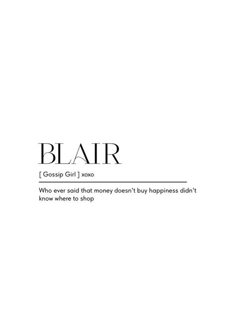 Blair Waldorf Gossip Girl Quotes Aesthetic Gossip Girl Quotes