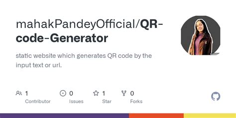 Github Mahakpandeyofficialqr Code Generator Static Website Which
