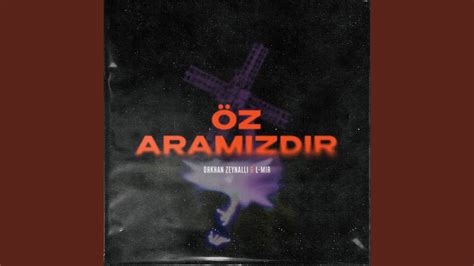 Öz Aramızdır - YouTube