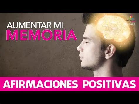 Afirmaciones Para Aumentar Inteligencia Memoria Y Concentración ICCSI