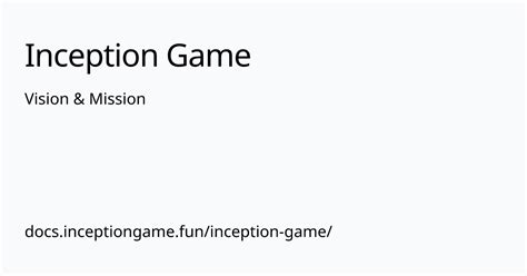 Vision Mission Inception Game