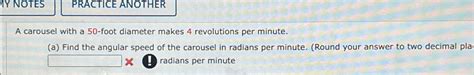 solved a carousel with a 50 foot diameter makes 4