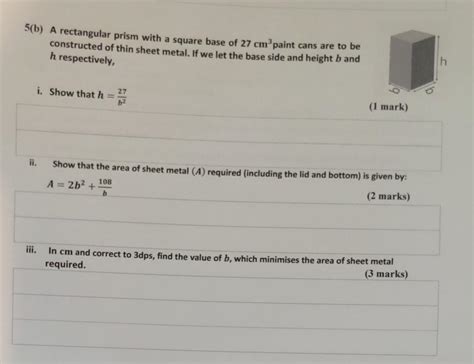 Solved B A Rectangular Prism With A Square Base Of Cm Chegg