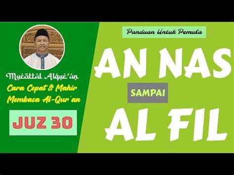Tadarus Bareng Juz Juz Amma Surah An Nas Al Fil YouTube