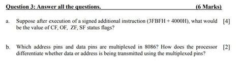 Solved A Suppose After Execution Of A Signed Additional Chegg