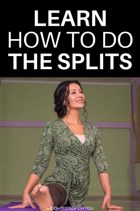 Learn How To Do The Splits How To Do Splits Flexibility Training Flexibility Routine