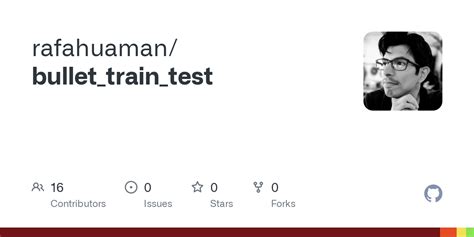 Github Rafahuaman Bullet Train Test