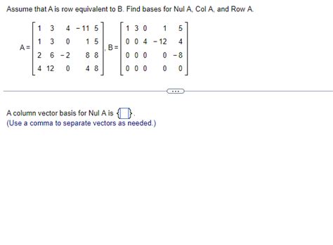 Solved Find A Basis For The Null Space Of The Matrix