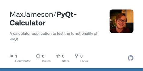 Github Maxjameson Pyqt Calculator A Calculator Application To Test